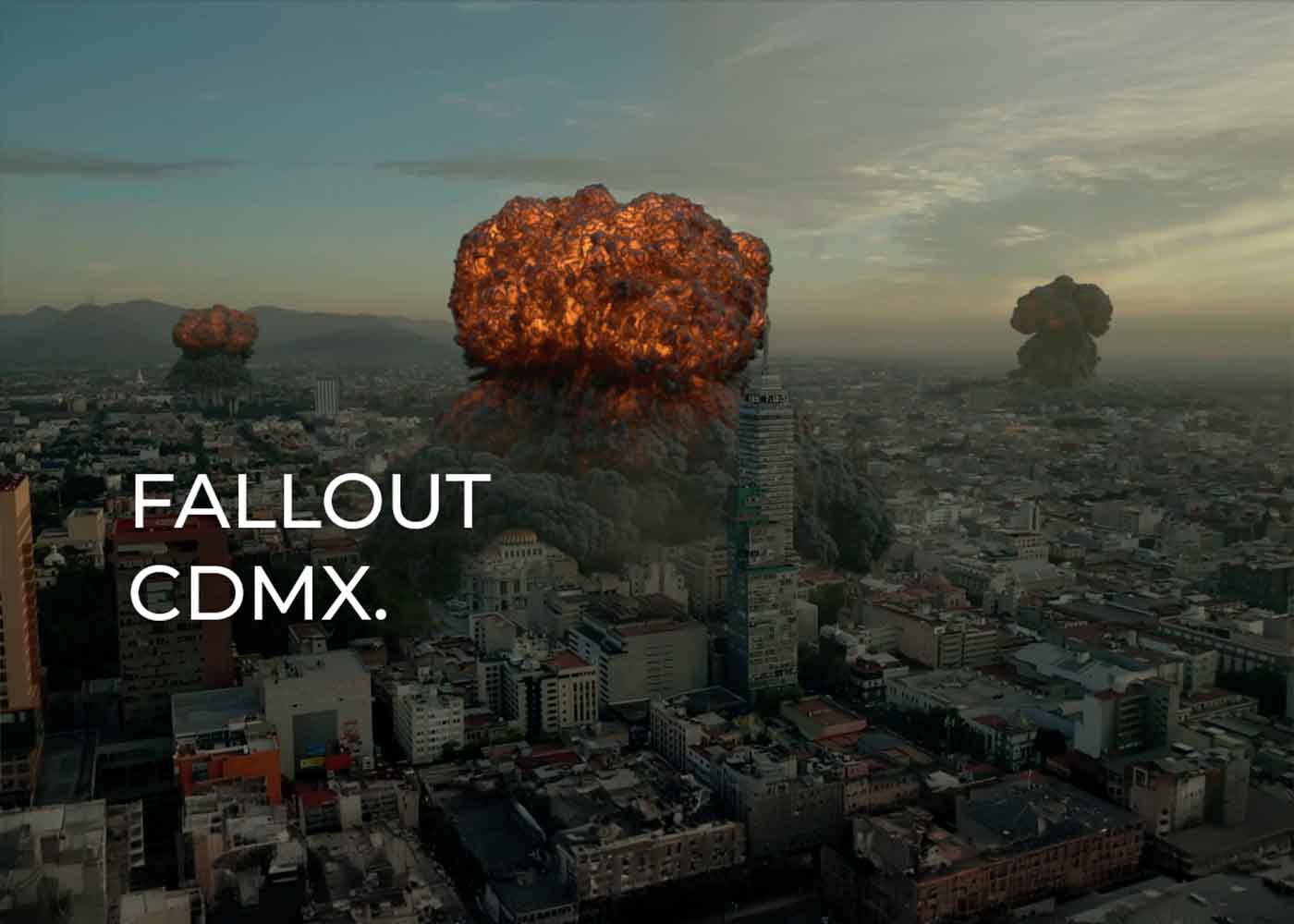 FALLOUT CDMX - Detonante VFX